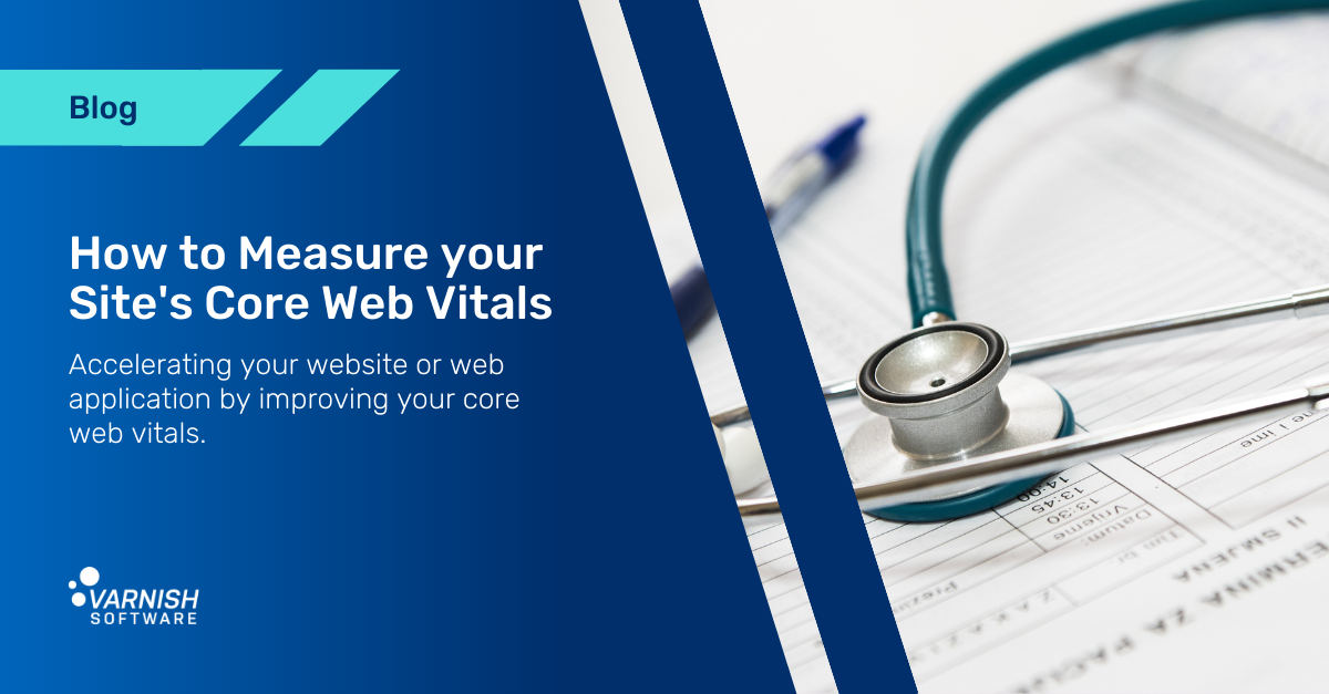 How to Measure Your Site's Core Web Vitals